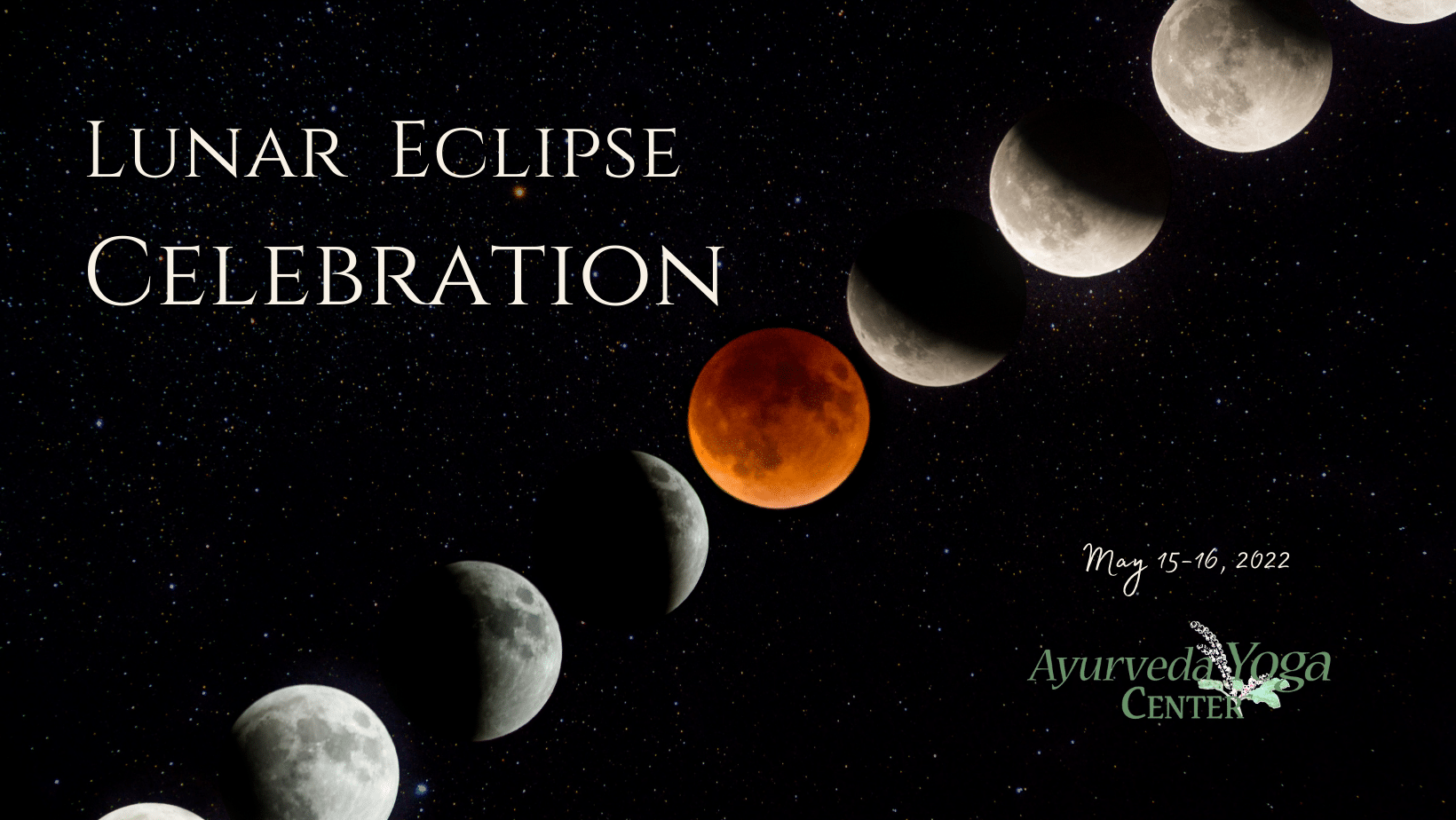Why Celebrate a Lunar Eclipse? - Deborah Keene